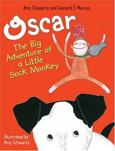 Oscar: The Big Adventure of a Little Sock Monkey by Amy Schwartz ...