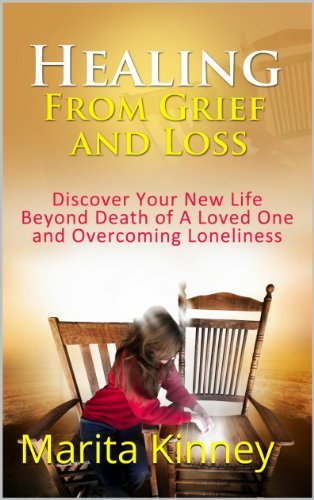 Grief: Healing From Grief and Loss: Discover Your New Life Beyond Death ...