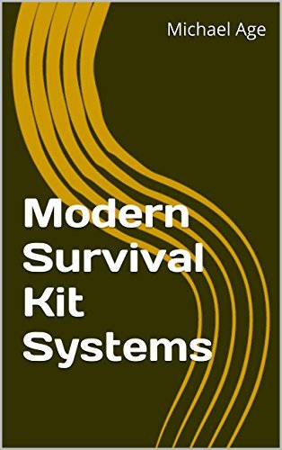 Modern Survival Kit Systems by Michael Age | Goodreads