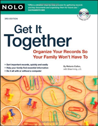 Get It Together: Organize Your Records So Your Family Won't Have To by ...