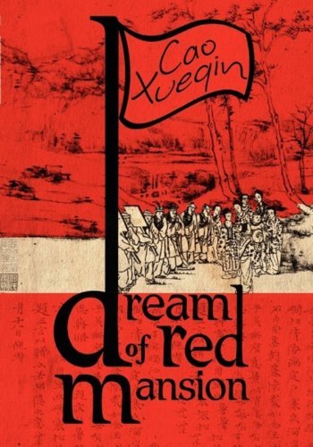 A Dream of Red Mansion by Cao Xueqin | Goodreads