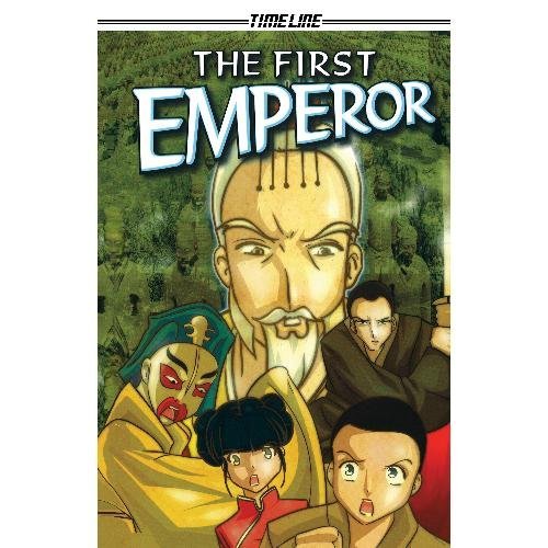 First Emperor (Timeline Graphic Novels) by Vicki Low | Goodreads