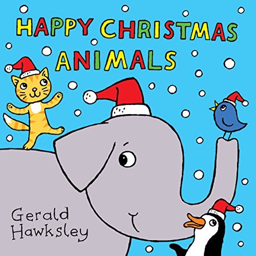 Happy Christmas Animals: A Rhyming Christmas Picture Book for Kids by ...