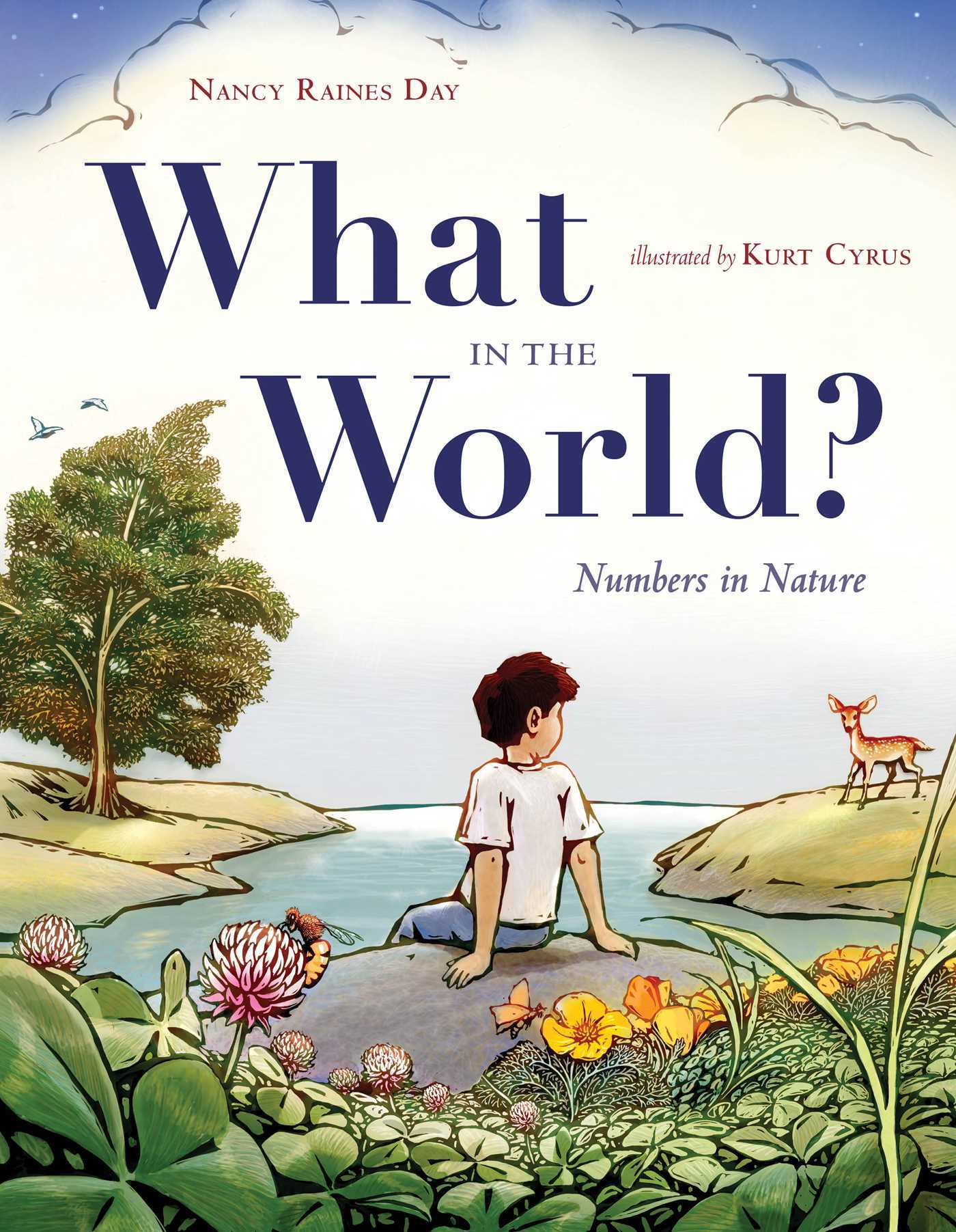 What in the World?: Numbers in Nature by Nancy Raines Day | Goodreads