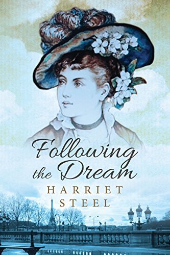 Following the Dream by Harriet Steel | Goodreads