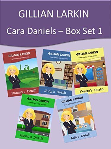 Cara Daniels - Box Set 1 by Gillian Larkin | Goodreads
