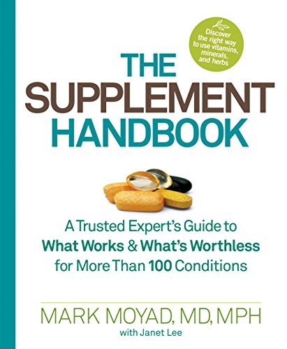 The Supplement Handbook: A Trusted Expert's Guide to What Works & What ...