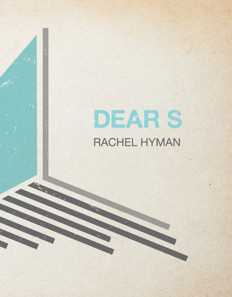 Dear S by Rachel Hyman | Goodreads