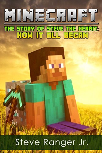 MINECRAFT:The Story of Steve the Hermit: How It All Began: (A Minecraft ...