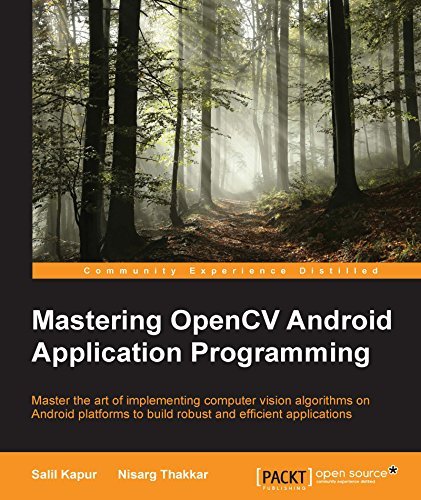 Mastering OpenCV Android Application Programming by Salil Kapur | Goodreads
