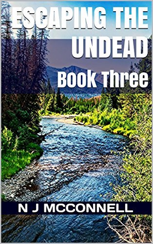 Home Sweet Ranch: Escaping the Undead Book Three by N.J. McConnell ...