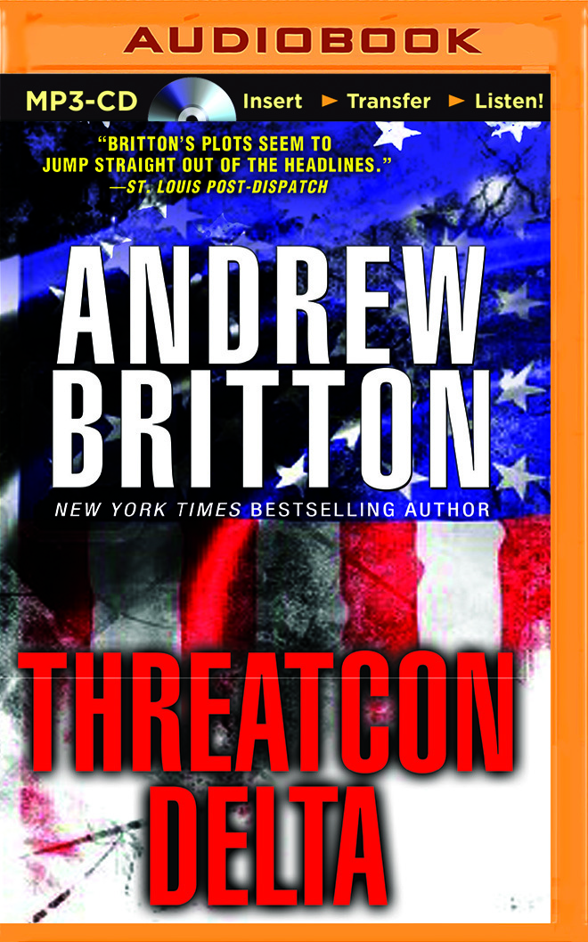 Threatcon Delta (Ryan Kealey Series, 7) by Andrew Britton | Goodreads