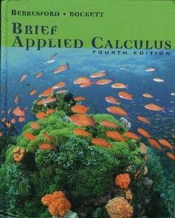 Brief Applied Calculus by Geoffrey C. Berresford | Goodreads