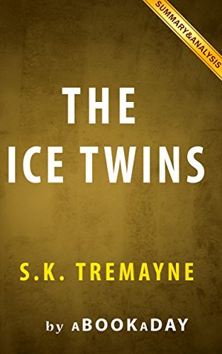 Summary of The Ice Twins: by S.K. Tremayne | Summary & Analysis by ...