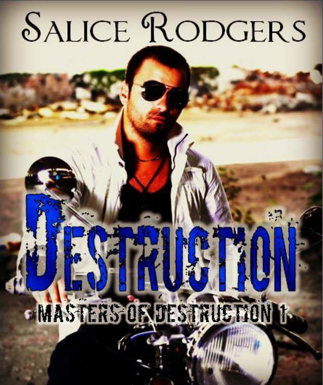 Destruction (Masters of Destruction MC, #1) by Salice Rodgers | Goodreads