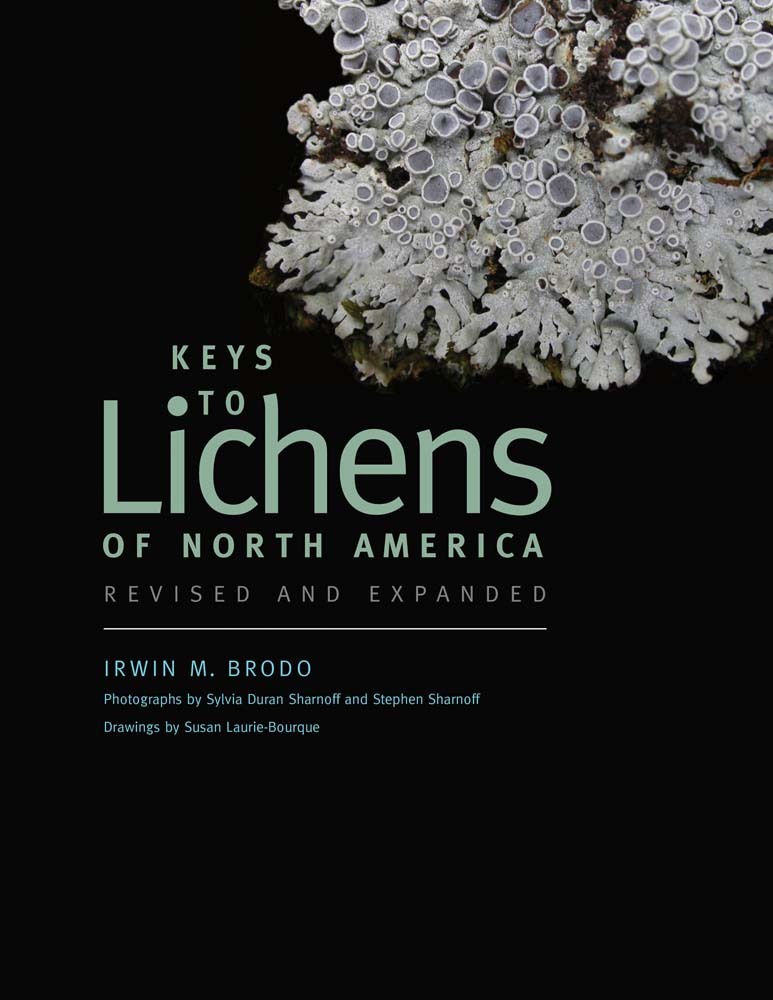 Keys to Lichens of North America: Revised and Expanded by Irwin M ...