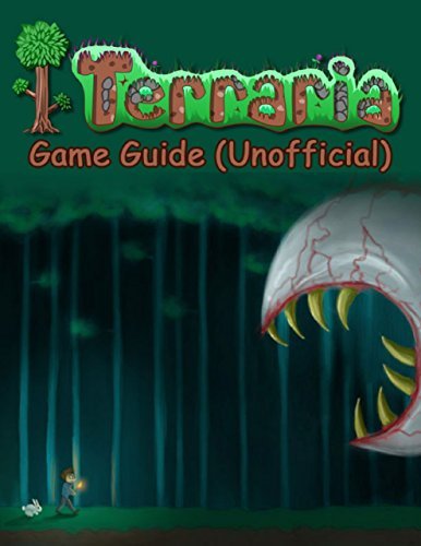 Terraria Game Guide (Unofficial) by Kinetik Gaming | Goodreads
