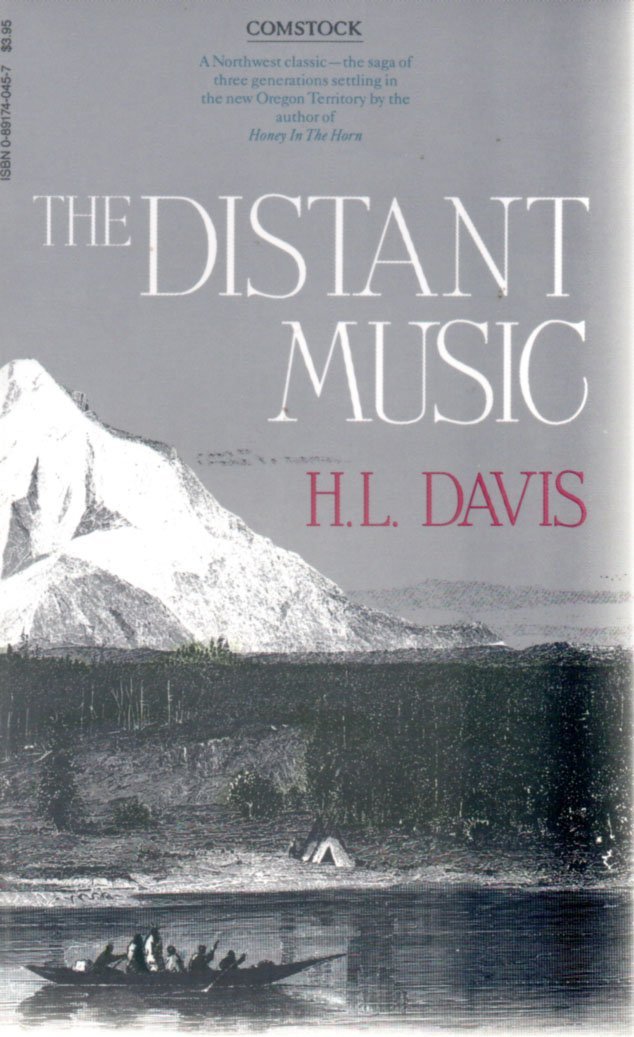 The Distant Music by H.L. Davis | Goodreads