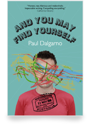 And You May Find Yourself by Paul Dalgarno | Goodreads