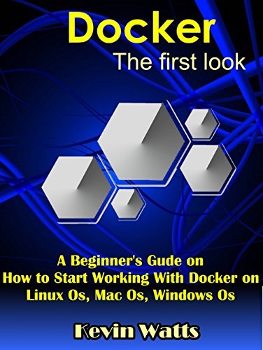 An Introduction to Docker by Kevin Watts | Goodreads