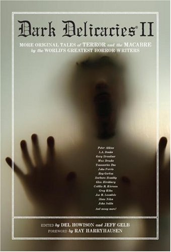 Dark Delicacies II (Dark Delicacies, #2) by Del Howison | Goodreads