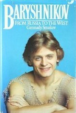 Baryshnikov by Gennady Smakov | Goodreads