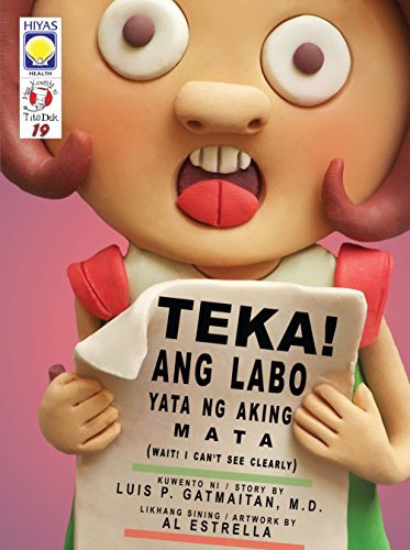 Teka, Ang Labo Yata ng Aking Mata by Luis P. Gatmaitan | Goodreads