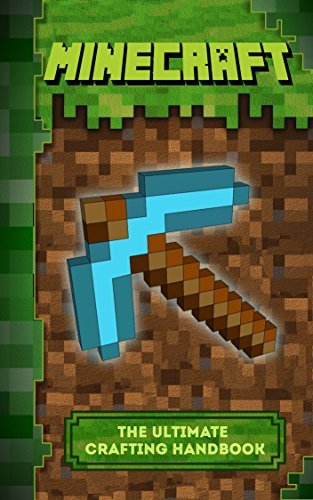 Minecraft: The Ultimate Crafting Handbook: (Minecraft Diary, Minecraft ...