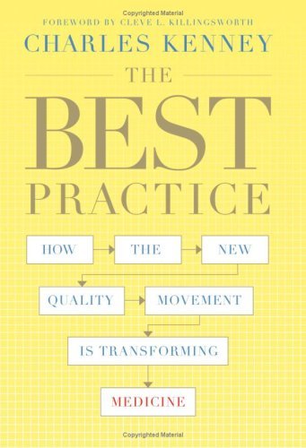 The Best Practice: How the New Quality Movement is Transforming ...