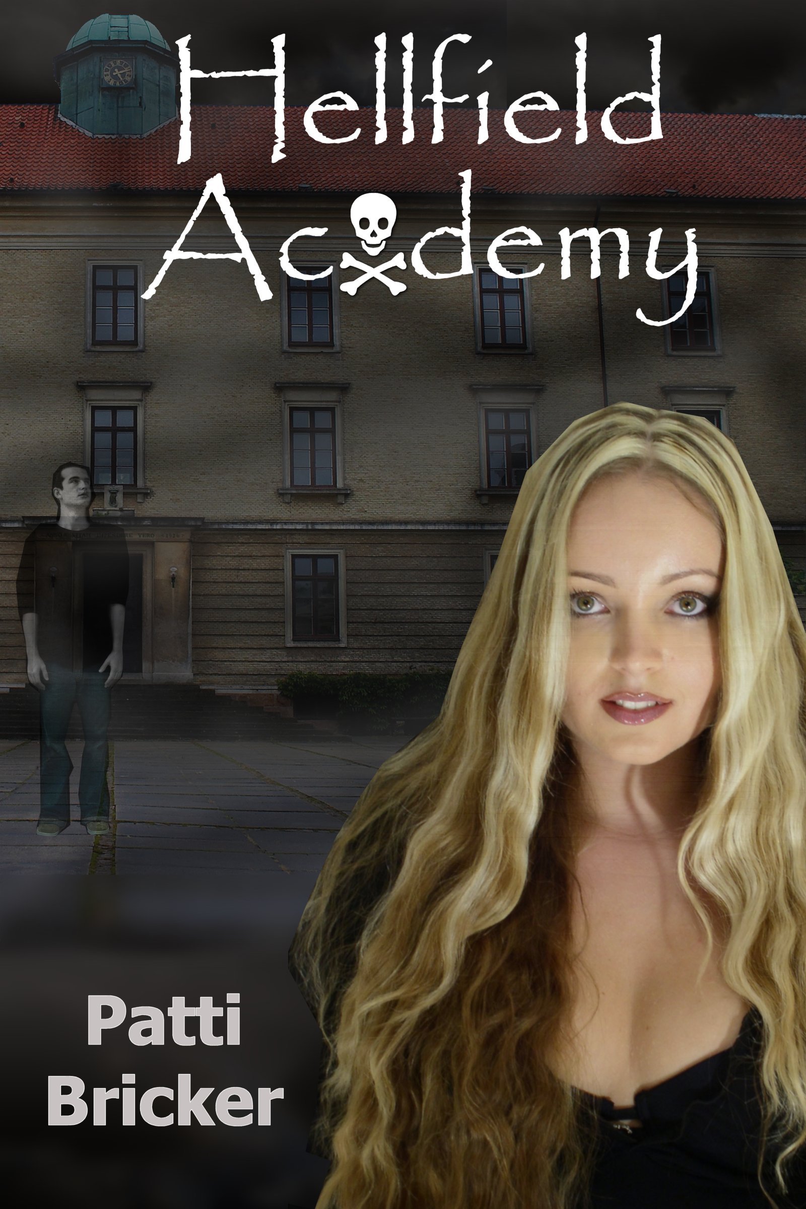 Hellfield Academy by Patti Bricker | Goodreads