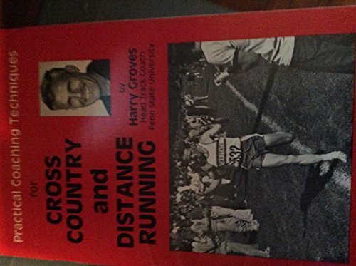 Practical Coaching Techniques for Cross Country and Distance Running by ...