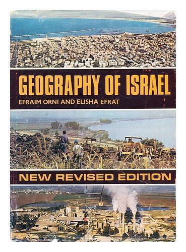 Geography of Israel by Efraim Orni | Goodreads