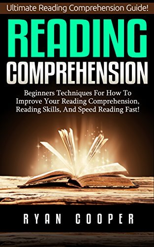 Reading Comprehension: Ultimate Reading Comprehension Guide ...