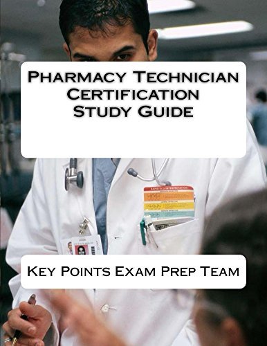 Pharmacy Technician Certification Study Guide by Key Points Exam Prep ...