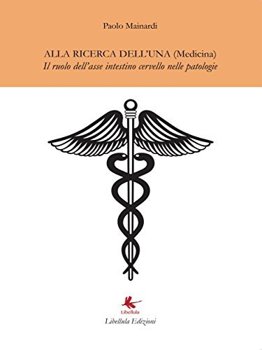Alla ricerca dell'Una (Medicina) (Italian Edition) by Paolo Mainardi ...