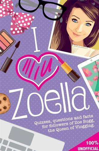 I Heart Zoella by Kate Hamilton | Goodreads