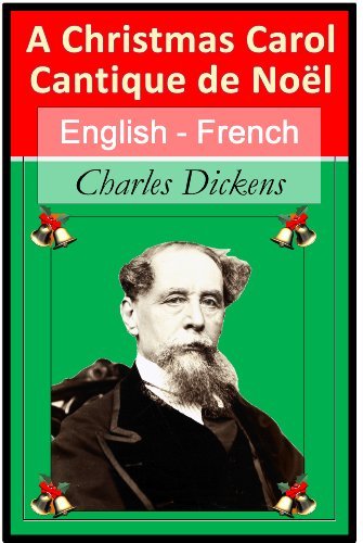 A Christmas Carol - Cantique de Noël [English - French Bilingual ...