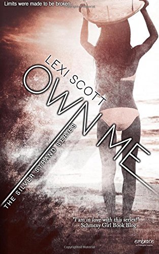 Own Me (Silver Strands #3) by Lexi Scott | Goodreads