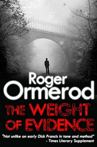 The Weight of Evidence (David Mallin, #11) by Roger Ormerod | Goodreads