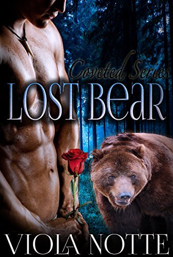 The Lost Bear (Coveted #1-2) by Viola Notte | Goodreads