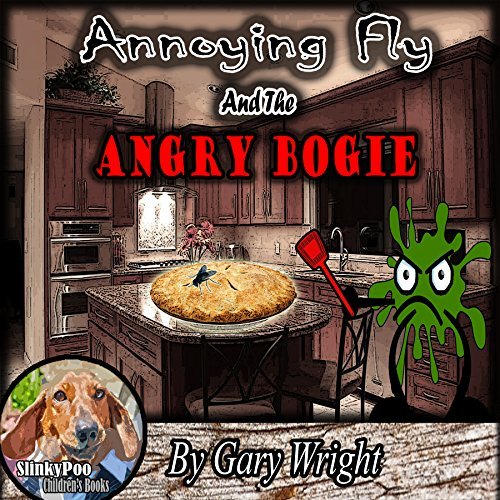 Children's Book: Annoying Fly And The Angry Bogie (Picture Book For ...