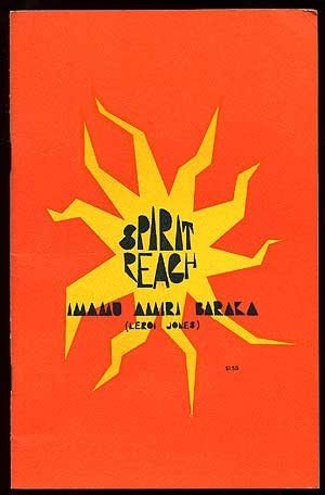 Spirit Reach by Amiri Baraka | Goodreads