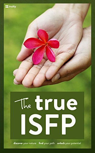 The True ISFP (The True Guides to the Personality Types) by Truity ...