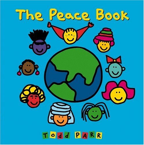 The Peace Book by Todd Parr | Goodreads