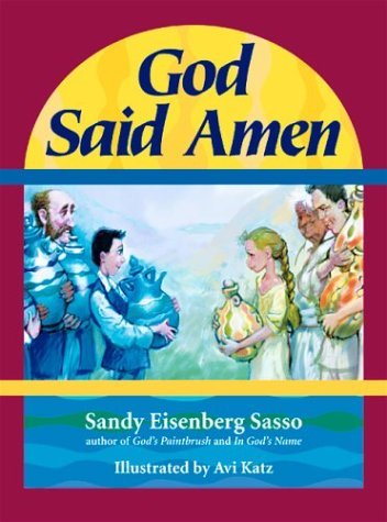 God Said Amen by Sandy Eisenberg Sasso | Goodreads