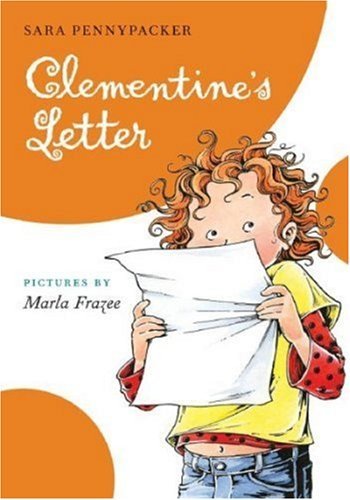 Clementine's Letter (Clementine, #3) by Sara Pennypacker | Goodreads