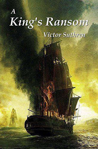 A King's Ransom (Paul Gallant Saga Book 2) by Victor Suthren | Goodreads