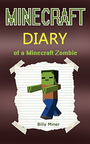 MINECRAFT Zombie Diary: Minecraft Zombie Diary: Minecraft Diary of a ...