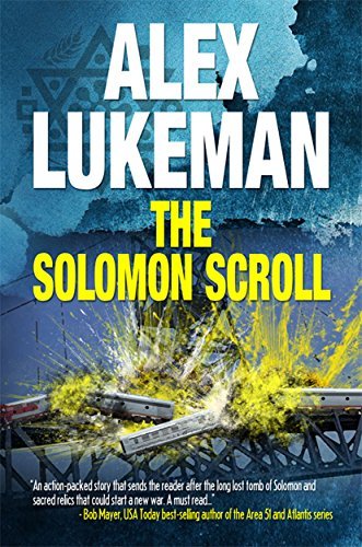 The Solomon Scroll (The Project, #10) by Alex Lukeman | Goodreads