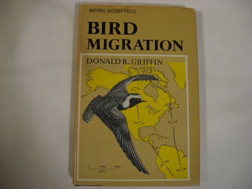 Bird migration.-- by Donald Redfield Griffin | Goodreads